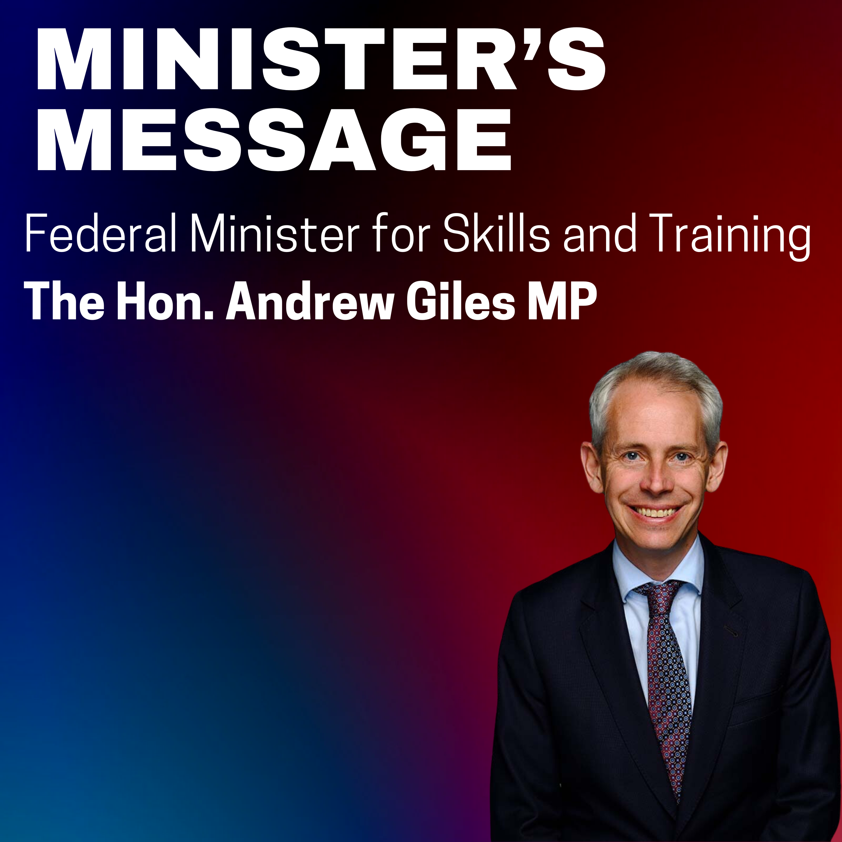 Minister's Message: Federal Minister for Skills and Training, The Hon ...