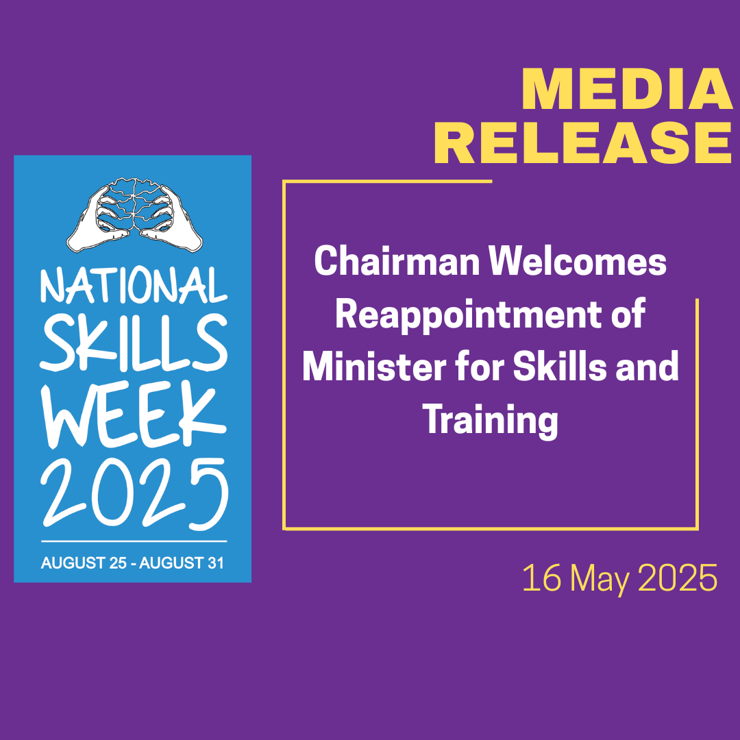 National Skills Week 2025: Chairman Welcomes Reappointment of Minister ...